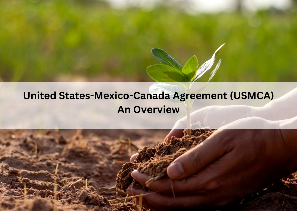 The New North American Free Trade Agreement (USMCA) - ComplianceXL